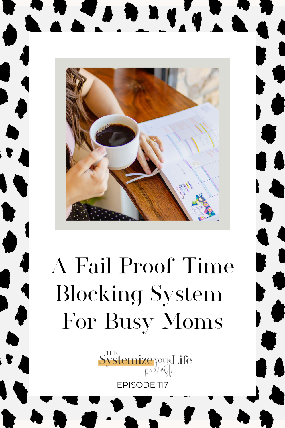 Use This Fail Proof Time Blocking System To Organize Your Day As A Busy ...