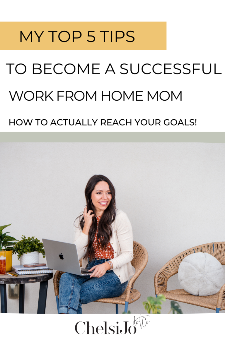 5 Steps to Become a Successful Work-From-Home Mom - chelsijo.co