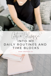 My Daily Routines- Get a Glimpse Into a Typical Day