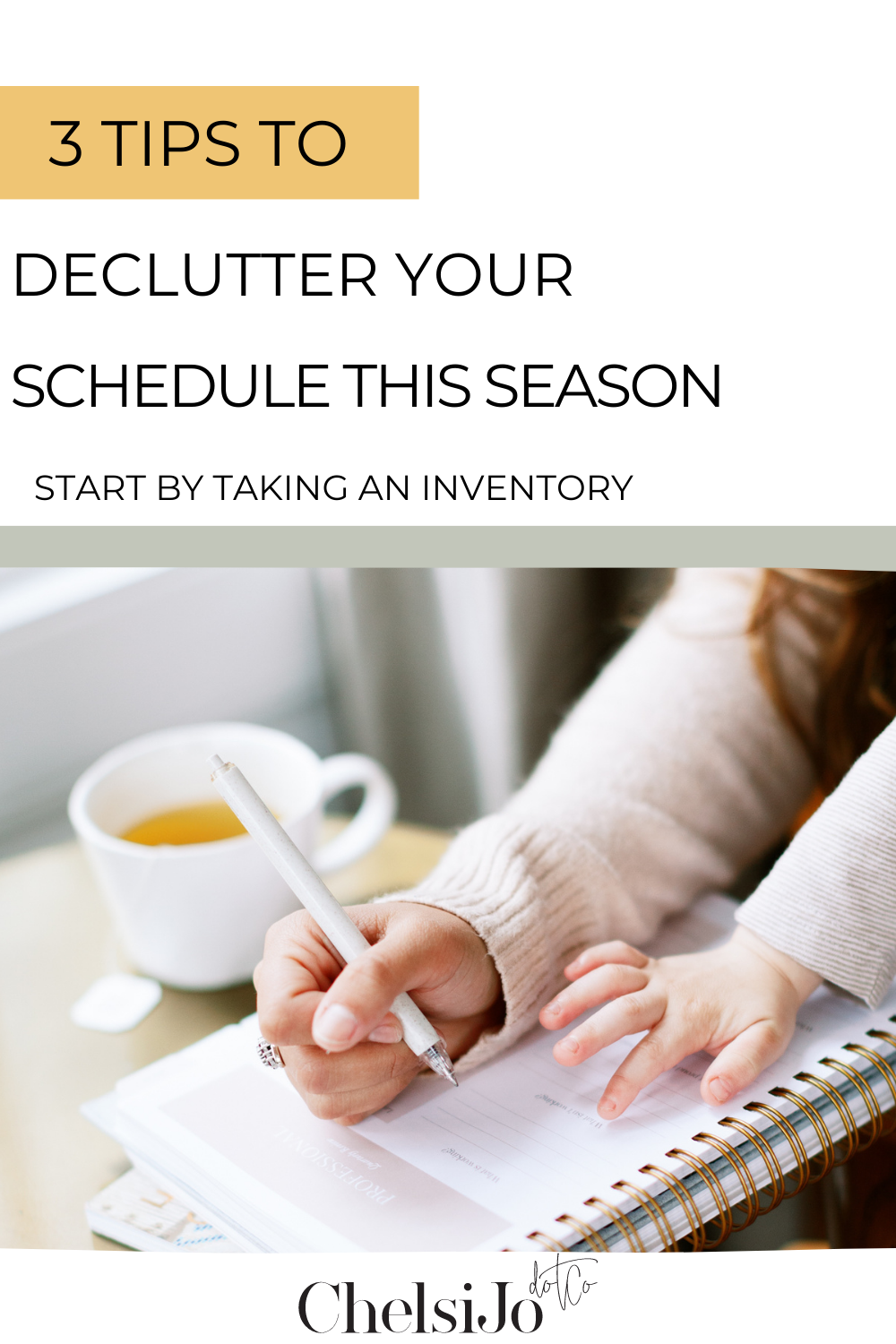 How To Declutter Your Schedule and Prioritize What Matters