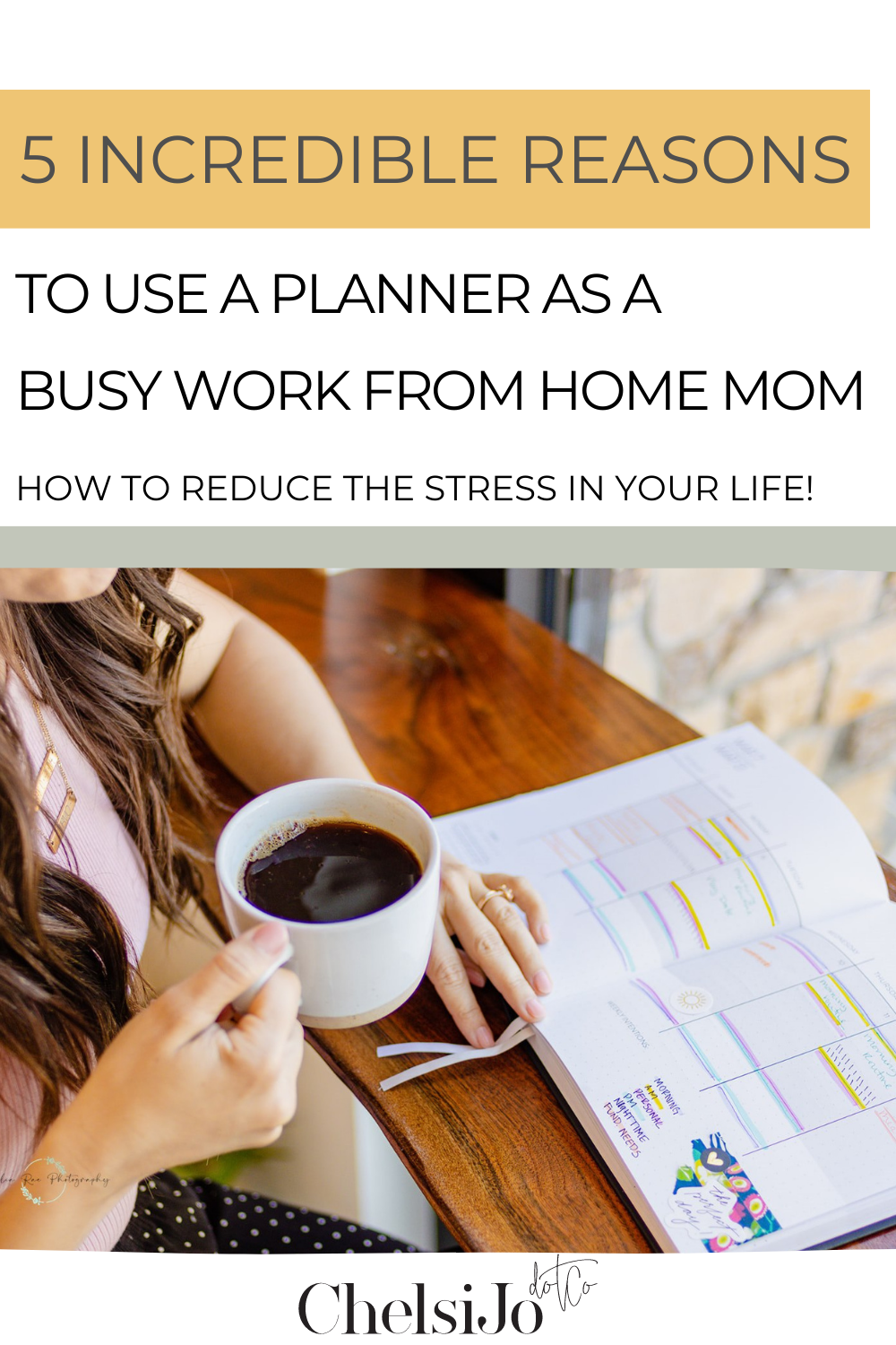Use A Planner To Reduce Stress: 7 Essential Tips - chelsijo.co