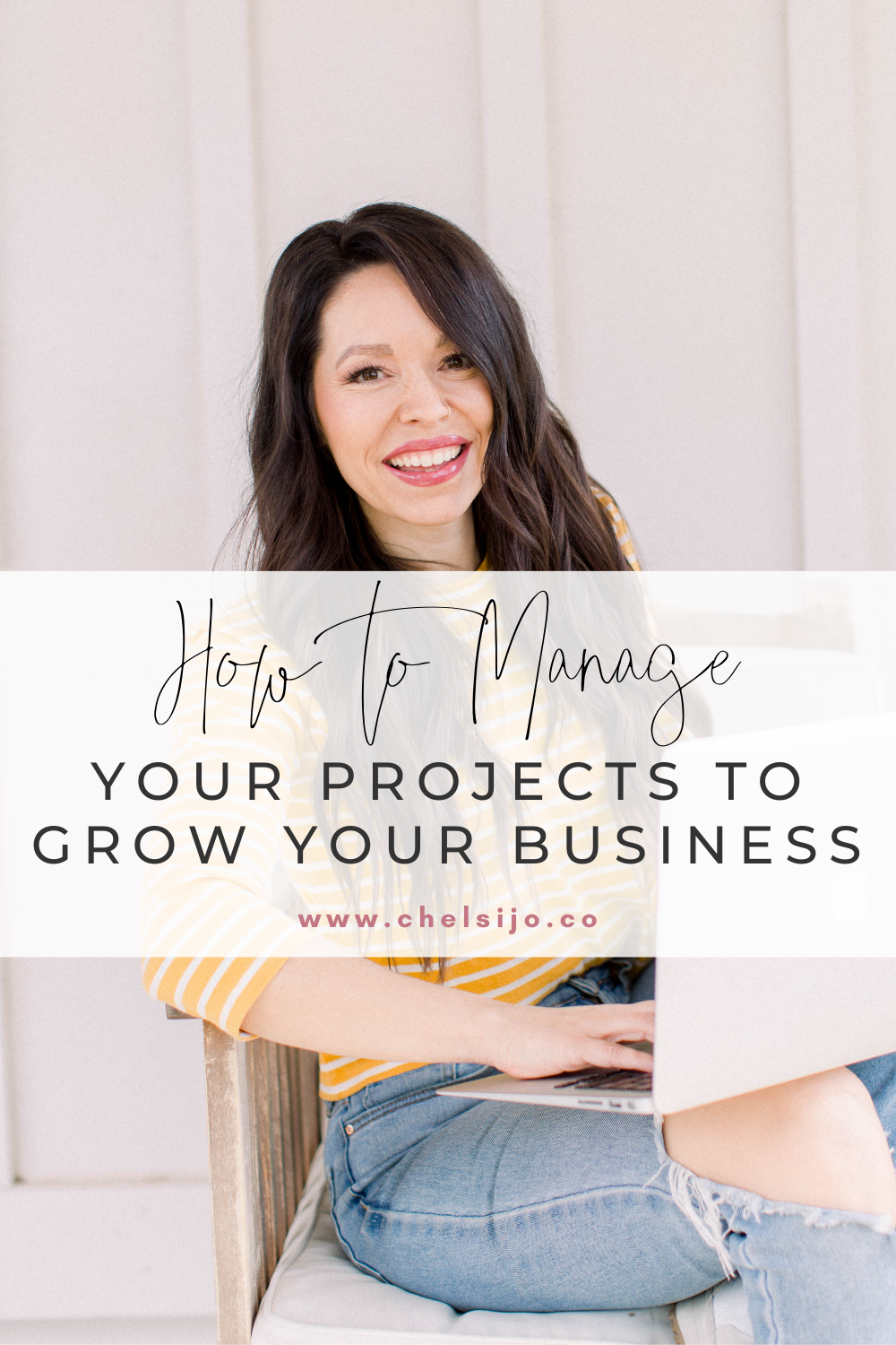 How to Manage Your Projects to Grow Your Business