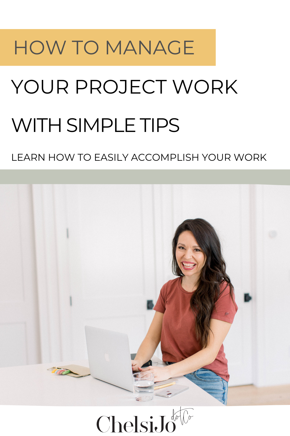 Business Management Tips - How To Accomplish Work Projects