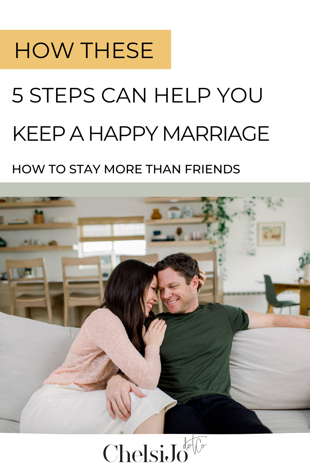 5 Steps to a Happy Marriage - chelsijo.co Marriage