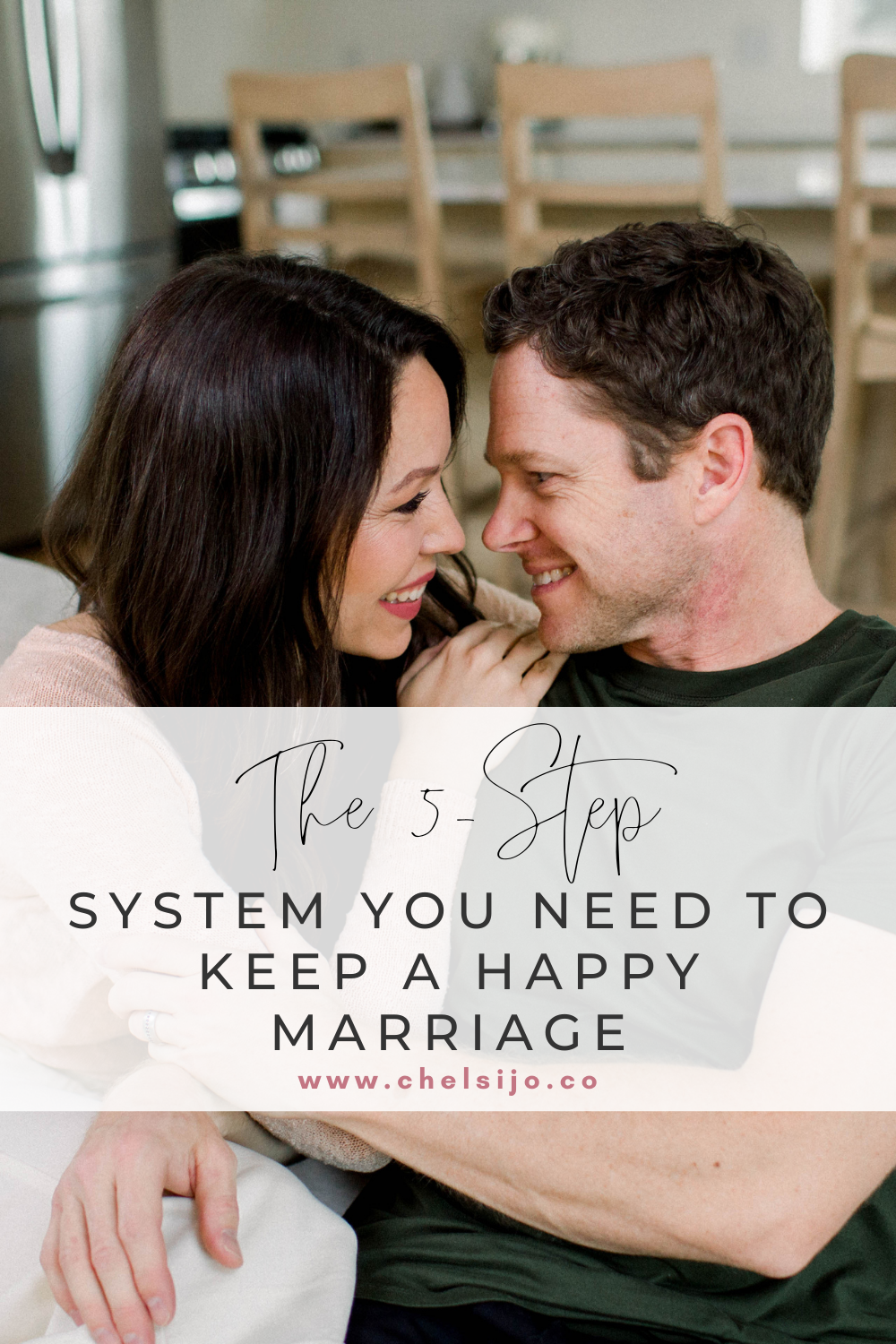 5 Steps to a Happy Marriage - chelsijo.co Marriage