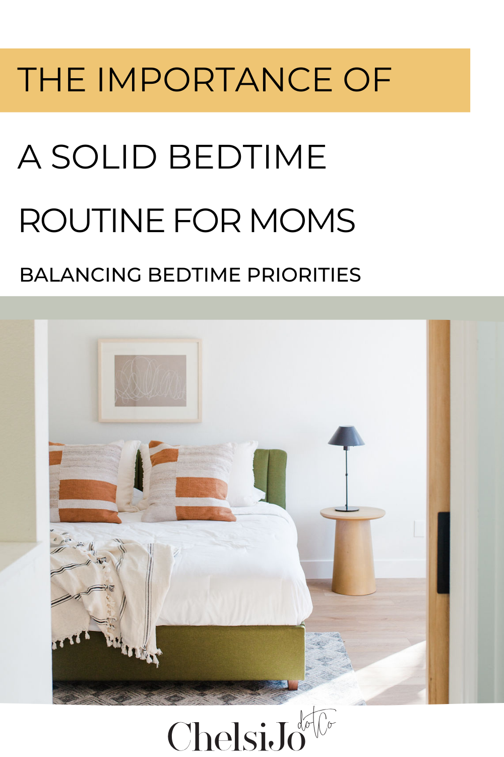 Bedtime Routine for Moms - 3 Essential Spaces in Your Bedroom