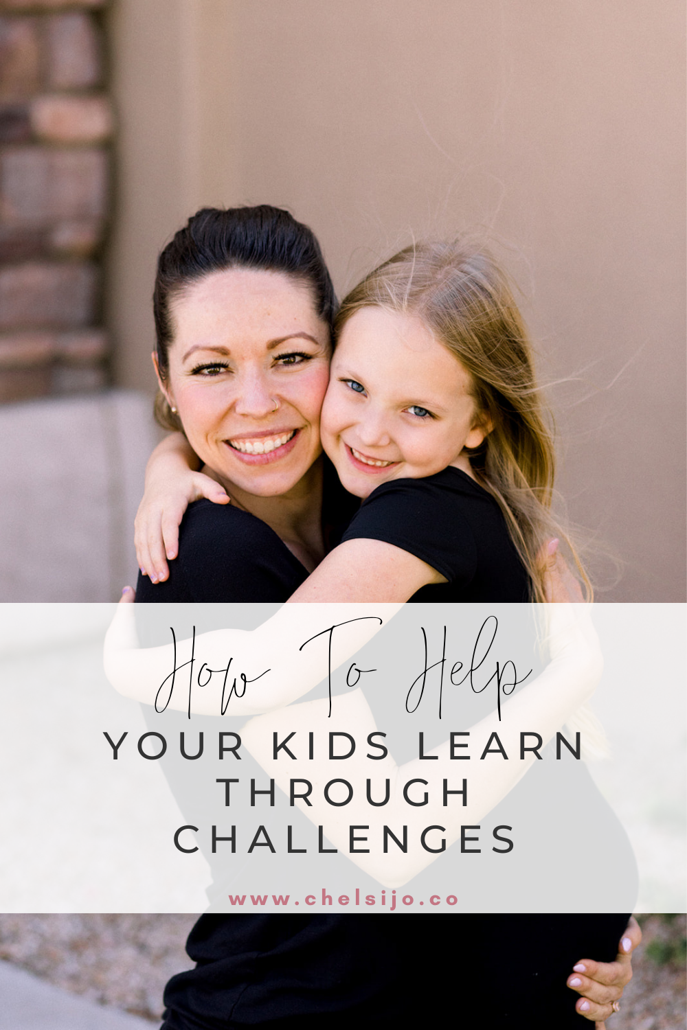 Help Your Kids Thrive With Challenges - chelsijo.co