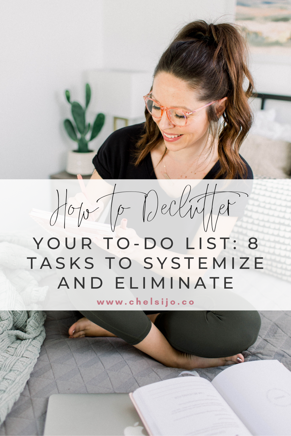 Transforming Your To-Do List: 8 Tasks To Eliminate