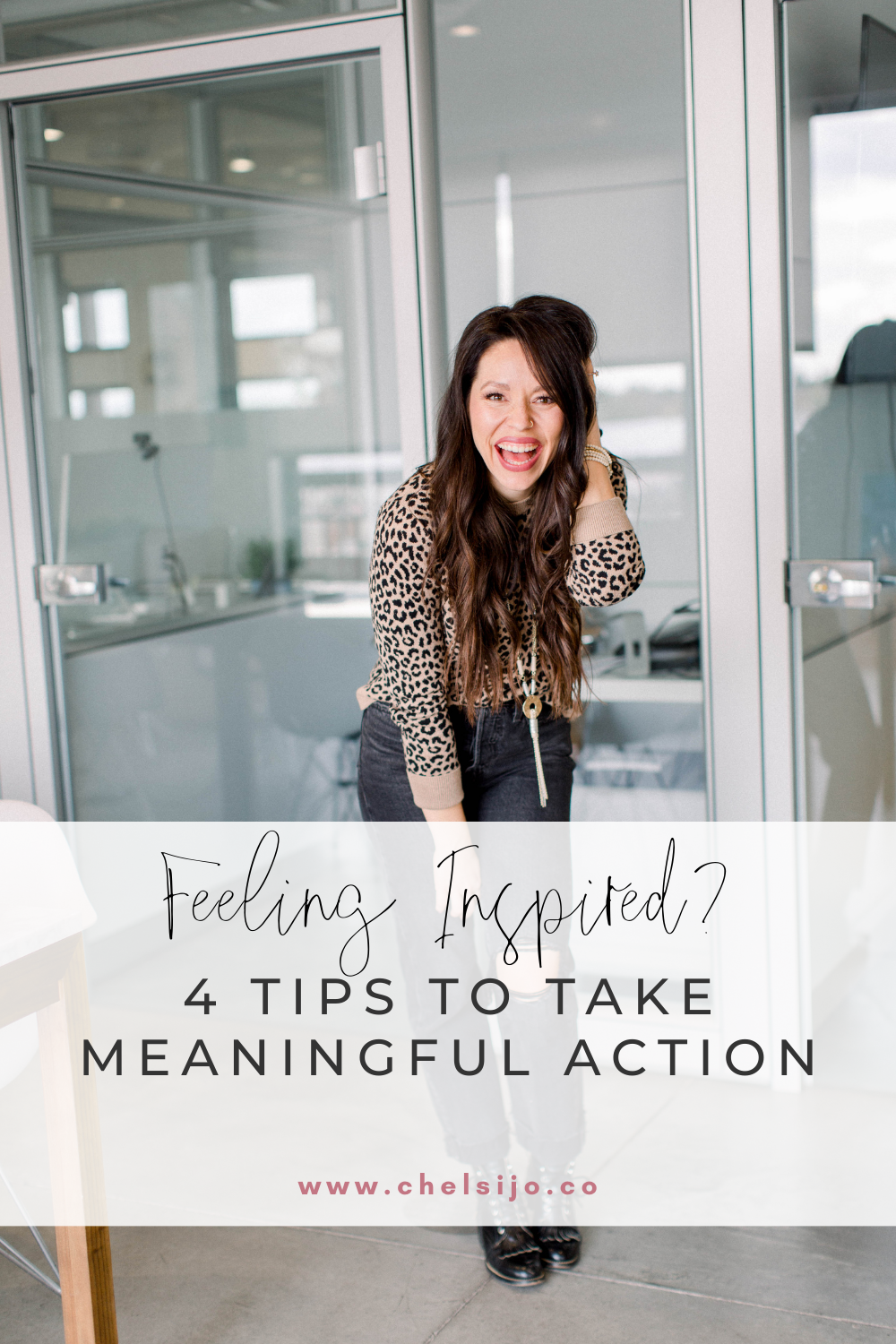 Feeling Inspired? Tips To Take Meaningful Action - chelsijo.co