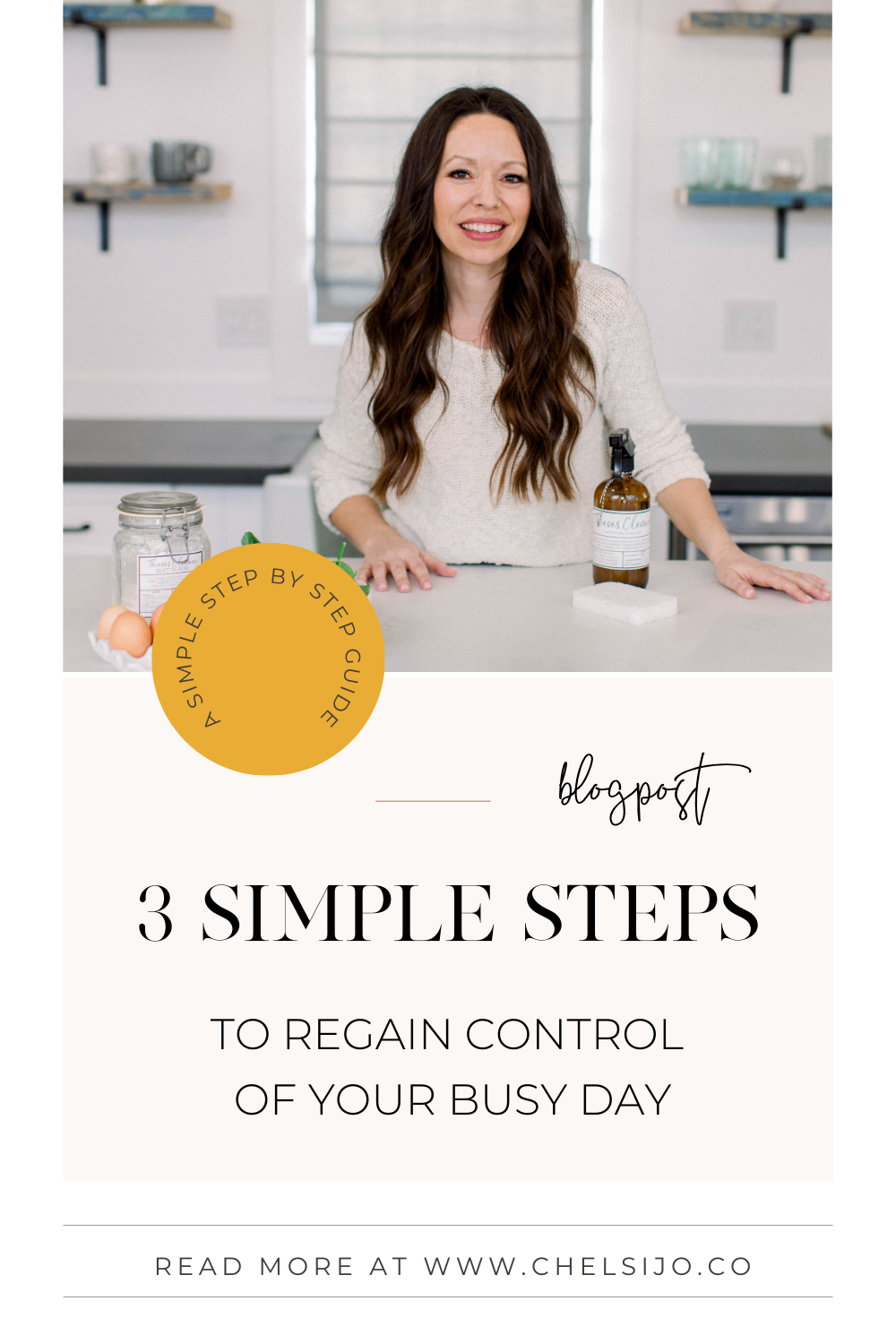 3 Easy Steps To Regain Control Of Your Day - chelsijo.co