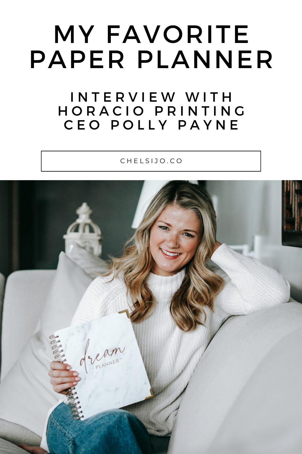 My Favorite Horacio Planner! Interview With CEO Polly Payne - chelsijo.co
