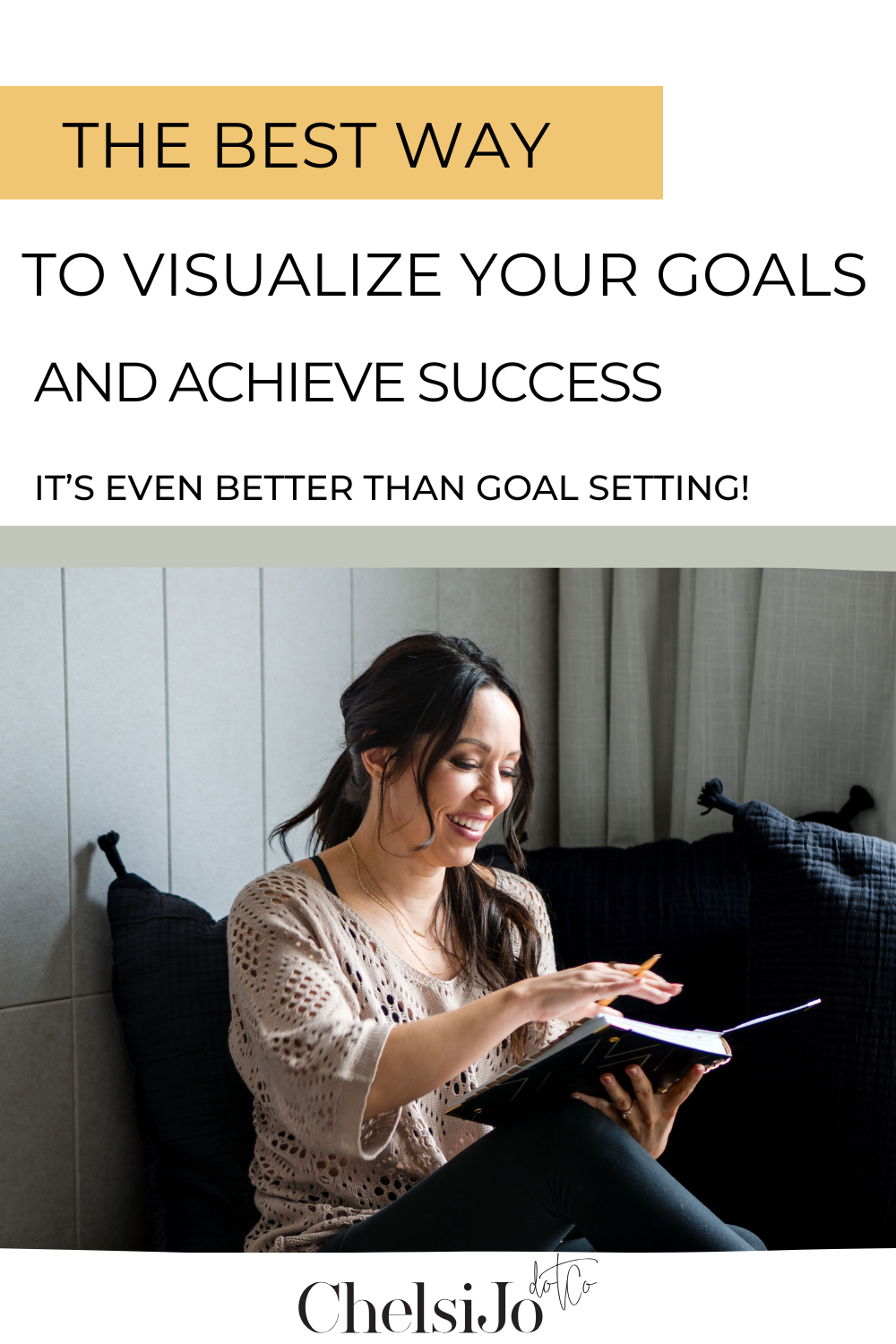 Write a January Letter to Visualize Your Goals - chelsijo.co